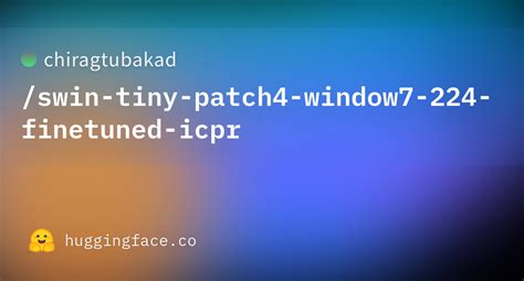 Chiragtubakad Swin Tiny Patch4 Window7 224 Finetuned Icpr Hugging Face