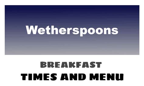 Wetherspoons Breakfast Times Menu And Prices 2025