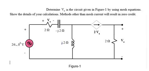 Solved Determine V In The Circuit Given In Figure By Chegg