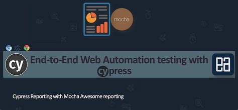 Cypress — Generating Mochawesome Report By Usama Azhar Red Buffer Medium