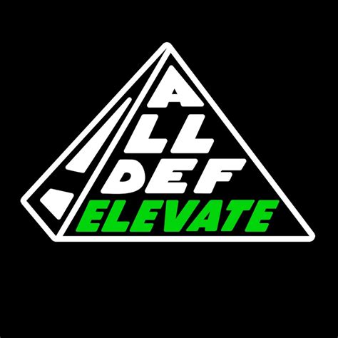 All Def Elevate Youtube
