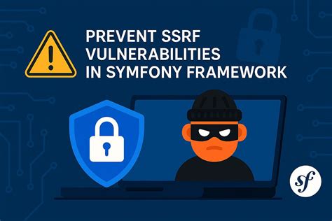 Ssrf Vulnerability In Symfony How To Detect And Prevent It By