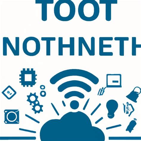 What Does Iot Mean In Technology A Comprehensive Guide To The Benefits And Risks The