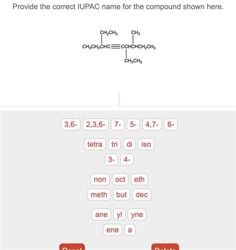Solved Provide The Correct IUPAC Name For The Compound Shown Chegg Com