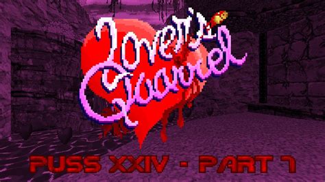 Puss Xxiv Lovers Quarrel Part 7 Youtube