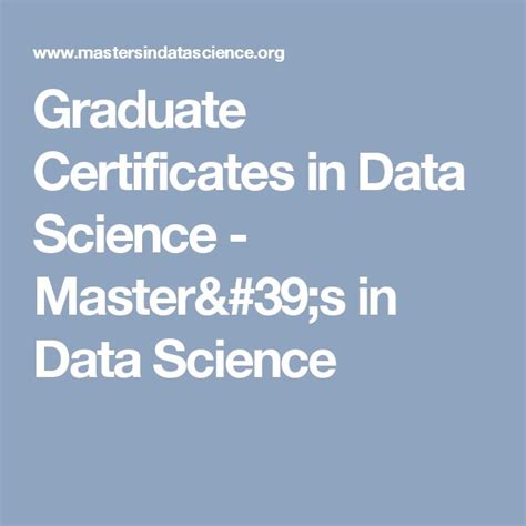 Graduate Certificates In Data Science Masters In Data Science Data Science Certificate