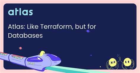 Atlas Like Terraform But For Databases Atlas Manage Your Database Schema As Code