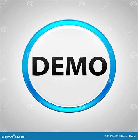 Demo Round Blue Push Button Stock Illustration Illustration Of White