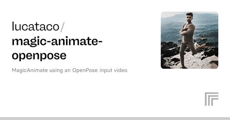 Lucataco Magic Animate Openpose Run With An API On Replicate