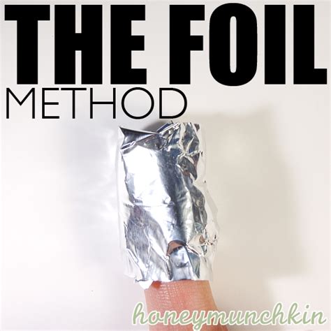 Tutorial How To Do The Foil Method Honeymunchkin
