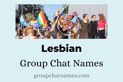 365 Lesbian Group Chat Names To Boost Your Group Identity
