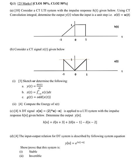 solved q 1 [25 marks] [clo1 50 clo2 50 ] a [10] consider a ct lti