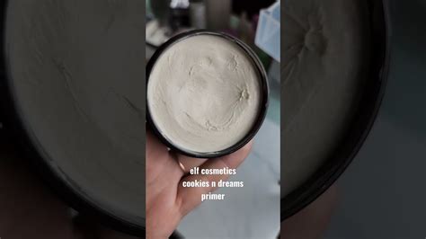 Elf Cosmetics Cookies N Dreams Primer Shorts Makeupshorts Makeup Primer Youtube
