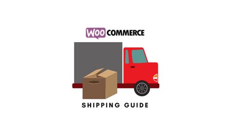 Woocommerce Shipping Guide Learnwoo
