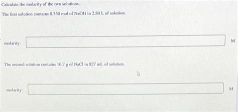 Solved Calculate The Molarity Of The Two Solutions The Chegg Com