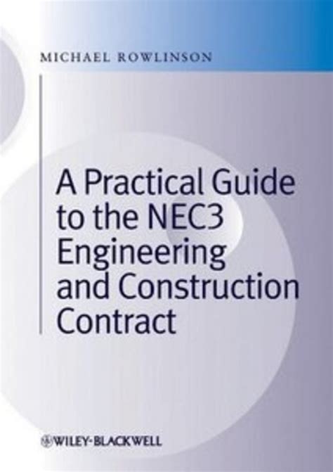 Practical Guide To The NEC3 Engineering Contracts Tradebit