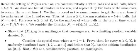 Solved Recall The Setting Of Polyas Urn An Urn Contains