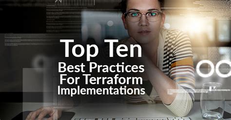 Top Ten Best Practices For Terraform Implementations