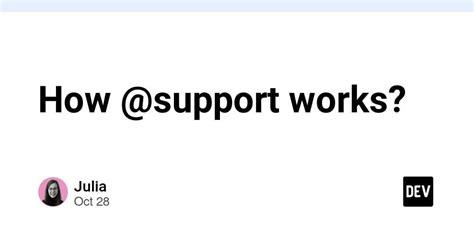 how support works r devto