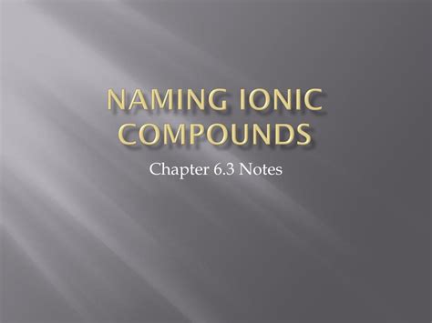 PPT Naming Ionic Compounds PowerPoint Presentation Free Download ID