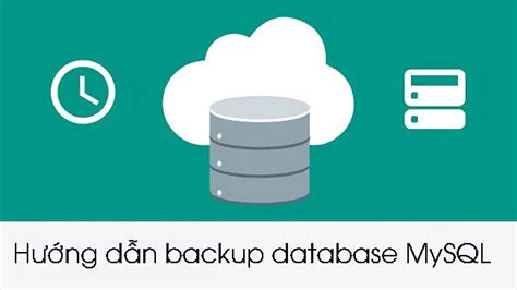 Hướng Dẫn Backup Database Mysql Đơn Giản Bkns