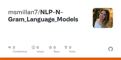 github msmillan7 nlp n gram language models
