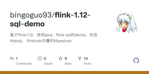 github bingoguo93 flink 1 12 sql demo 基于flink1 12，使用java，flink sql的demo，包含mylsql， flinkcdc内置的