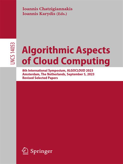 Algorithmic Aspects Of Cloud Computing Ioannis Chatzigiannakis Ioannis