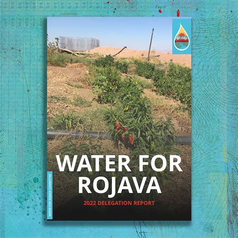 Water For Rojava 2022 Delegation Report Co Operation In Mesopotamia