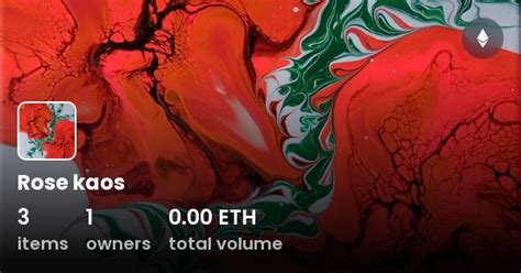 Rose Kaos Collection Collection Opensea