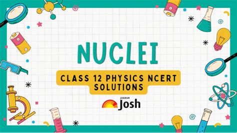 NCERT Solutions For Class 12 Chapter 13 Nuclei PDF Download