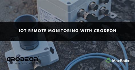 iot remote monitoring with crodeon maxbotix