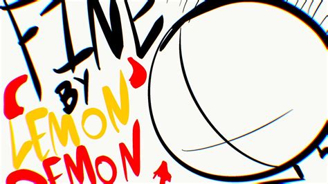 I Animated My Favorite Part Of Fine Lemon Demon Youtube