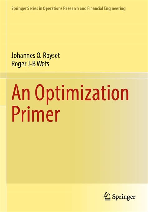 An Optimization Primer Royset Johannes O Wets Roger J B 9783030762773 Books Amazon Ca