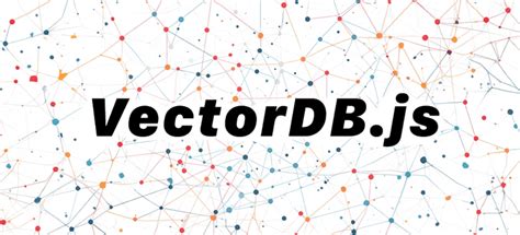 vectordb js — simple in memory vector database for node js
