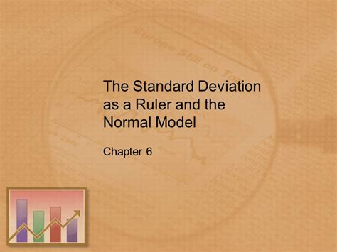 The Standard Deviation As A Ruler And The Normal Model Ppt Download