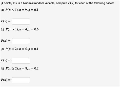 Solved 4 Points If X Is A Binomial Random Variable