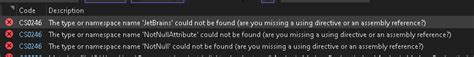 The Type Or Namespace Name Jetbrains Could Not Be Found · Issue 25 · Avaloniauiavalonia
