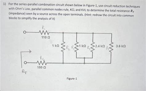 Solved For The Series Parallel Combination Circuit Shown