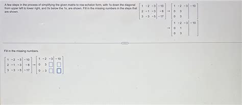 Solved A Few Steps In The Process Of Simplifying The Given