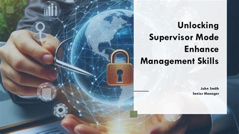 Unlocking Supervisor Mode Enhance Management Skills Ppt Sample St Ai
