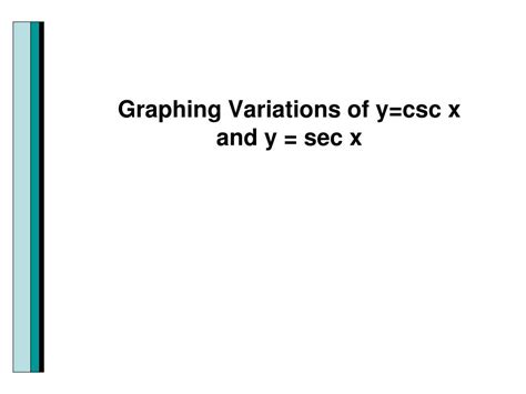 PPT Section 5 6 Graphs Of Other Trigonometric Functions PowerPoint Presentation ID 3997398