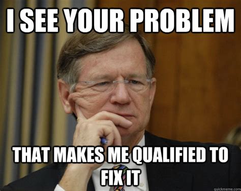 Problem Solver Smith Memes Quickmeme