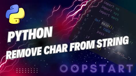 Python Remove Character From String Comprehensive Guide