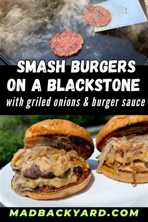 Smash Burgers On A Blackstone Griddle Mad Backyard