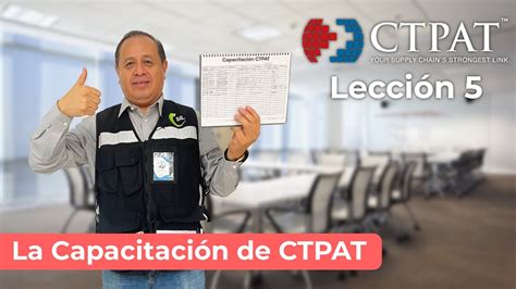 Lección CTPAT 5 La Capacitación de CTPAT YouTube
