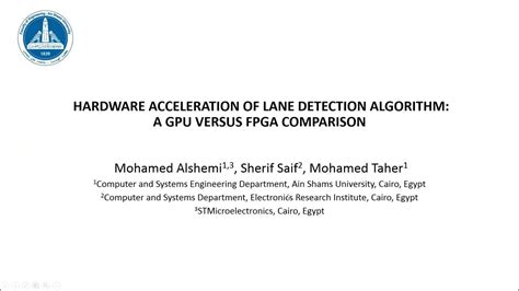 Hardware Acceleration Of Lane Detection Algorithm A Gpu Versus Fpga Comparison Youtube