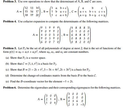 Solved Use Row Operations To Show That The Determinant Of A