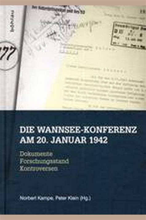 Die Wannsee Konferenz Am 20 Januar 1942 Dokumente Forschungsstand