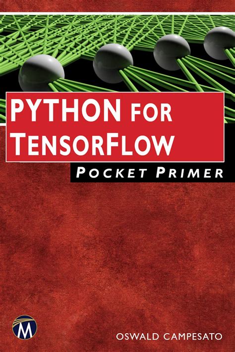 Amazon Python For Tensorflow Pocket Primer Campesato Oswald